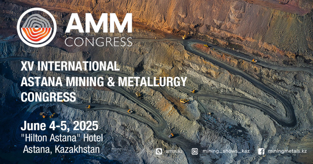 ANNOUNCEMENT: 15th International Congress "Astana Mining & Metallurgy"